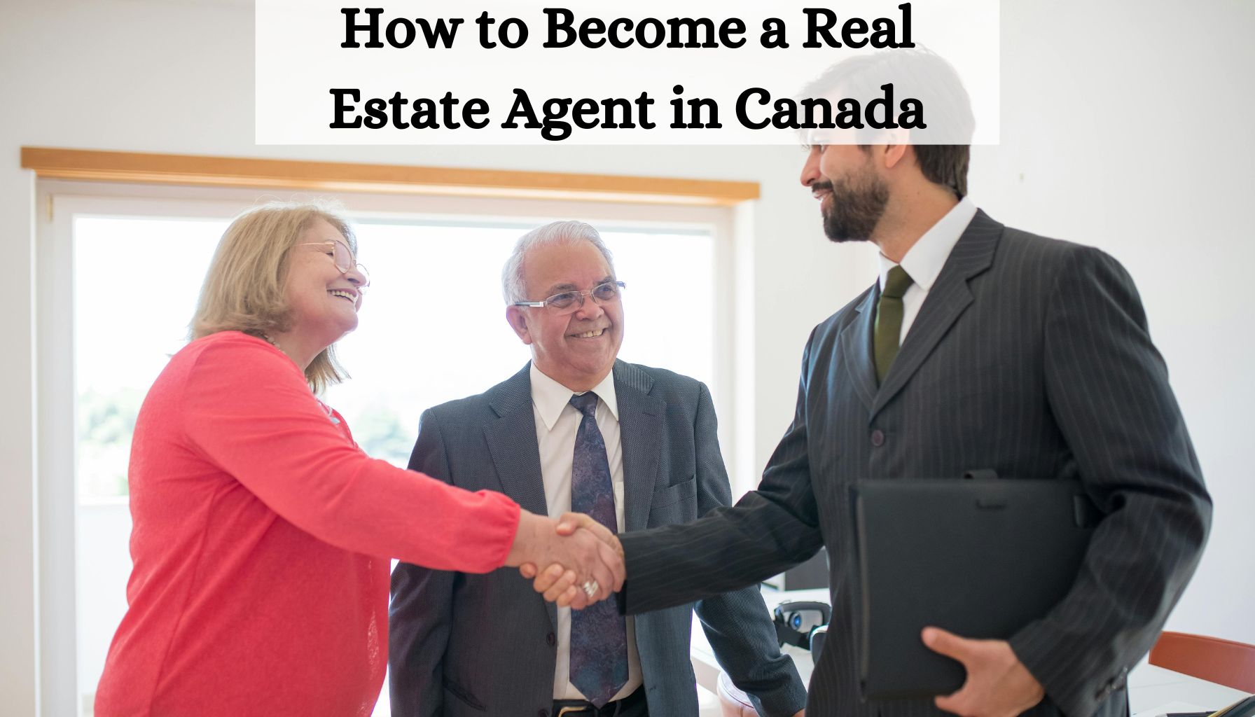 How to Become a Real Estate Agent in Canada